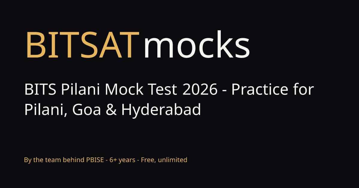 BITS Pilani Mock Test 2026 - Practice for Pilani, Goa & Hyderabad ...